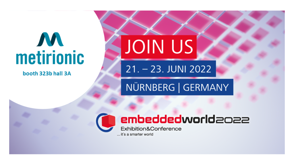 Embedded World 2022 - metirionic.com